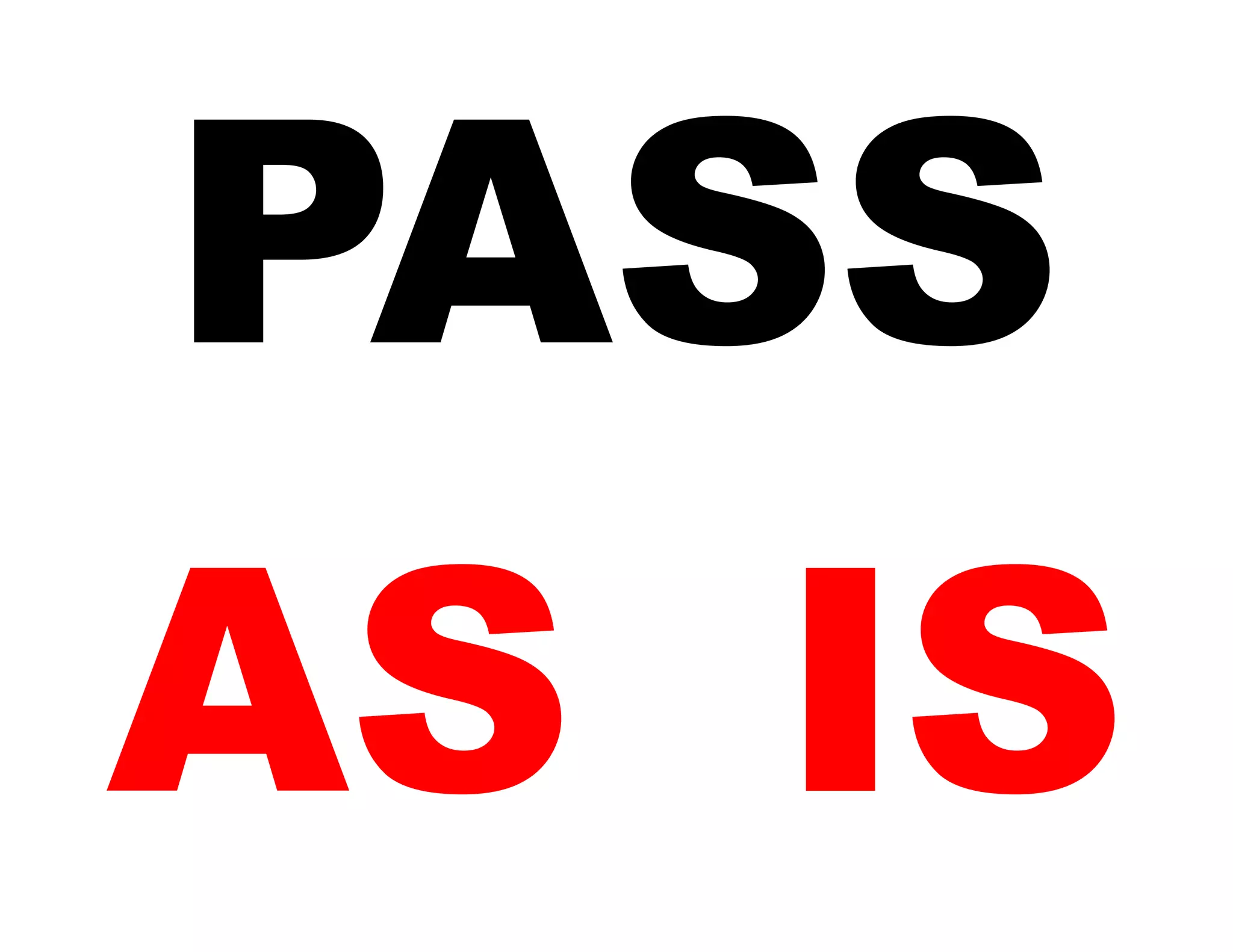Sign: Pass As Is | PDF