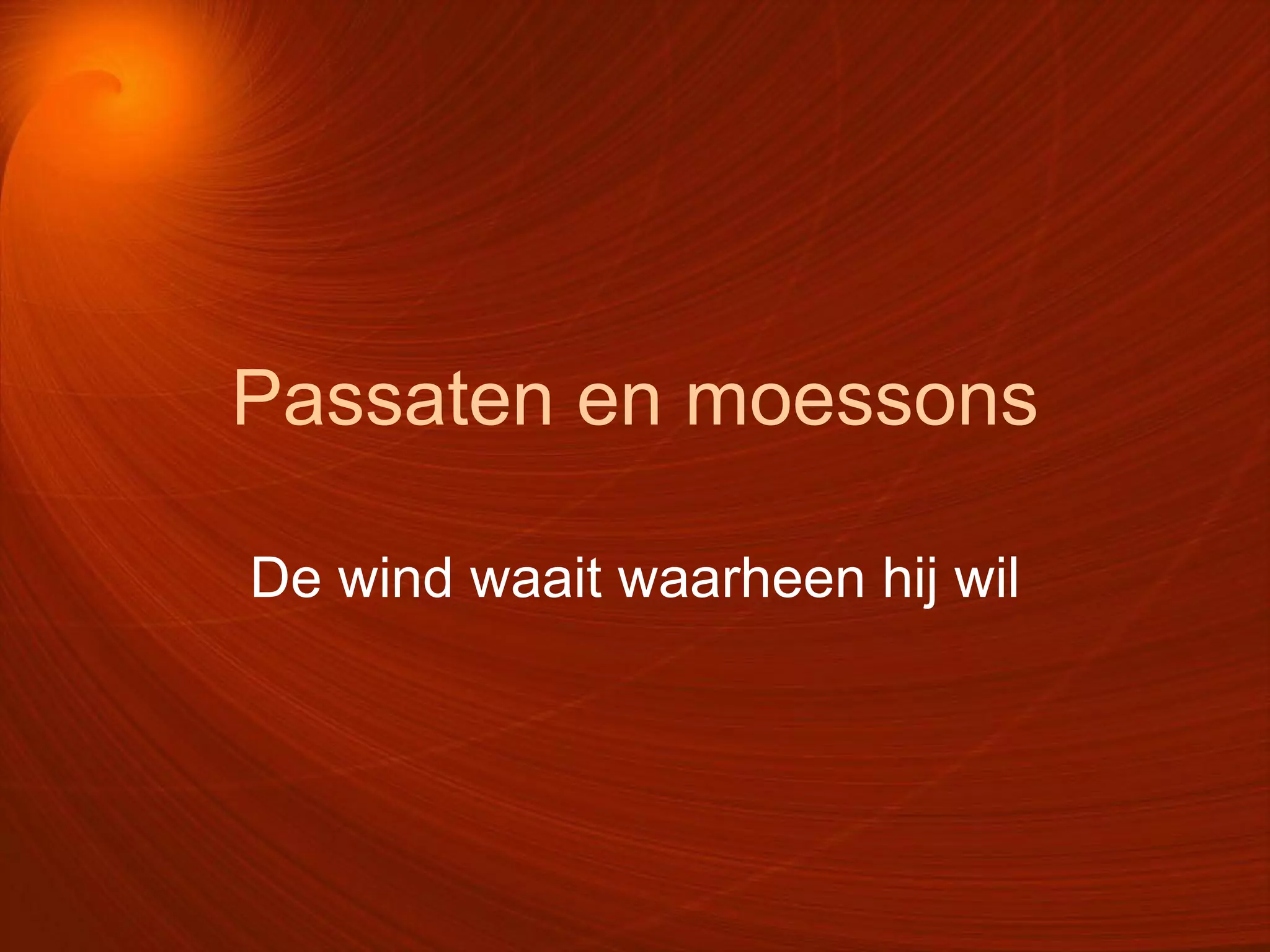 Passaten en moessons | PPT
