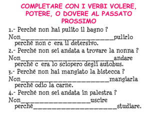 Passato prossimo esercizi | PPT | Television | Entertainment