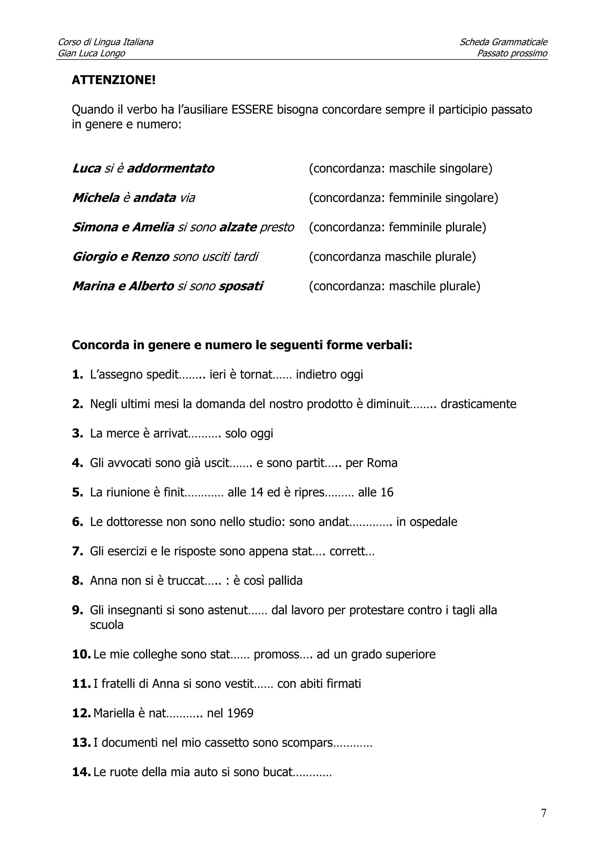 Passato prossimo spiegazione esercizi | PDF | Educational Assessment ...