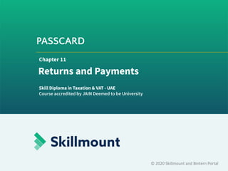 Passcard - Chapter 11: Returns and Payments | Taxation & VAT - UAE | Skillmount.com | Business ...