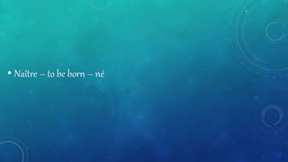 Passé compose with être in english verb by jasleen | PPTX