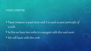 Passé compose with être in english verb by jasleen | PPT