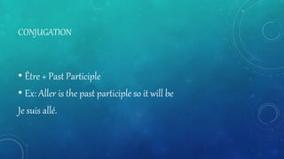 Passé compose with être in english verb by jasleen | PPT