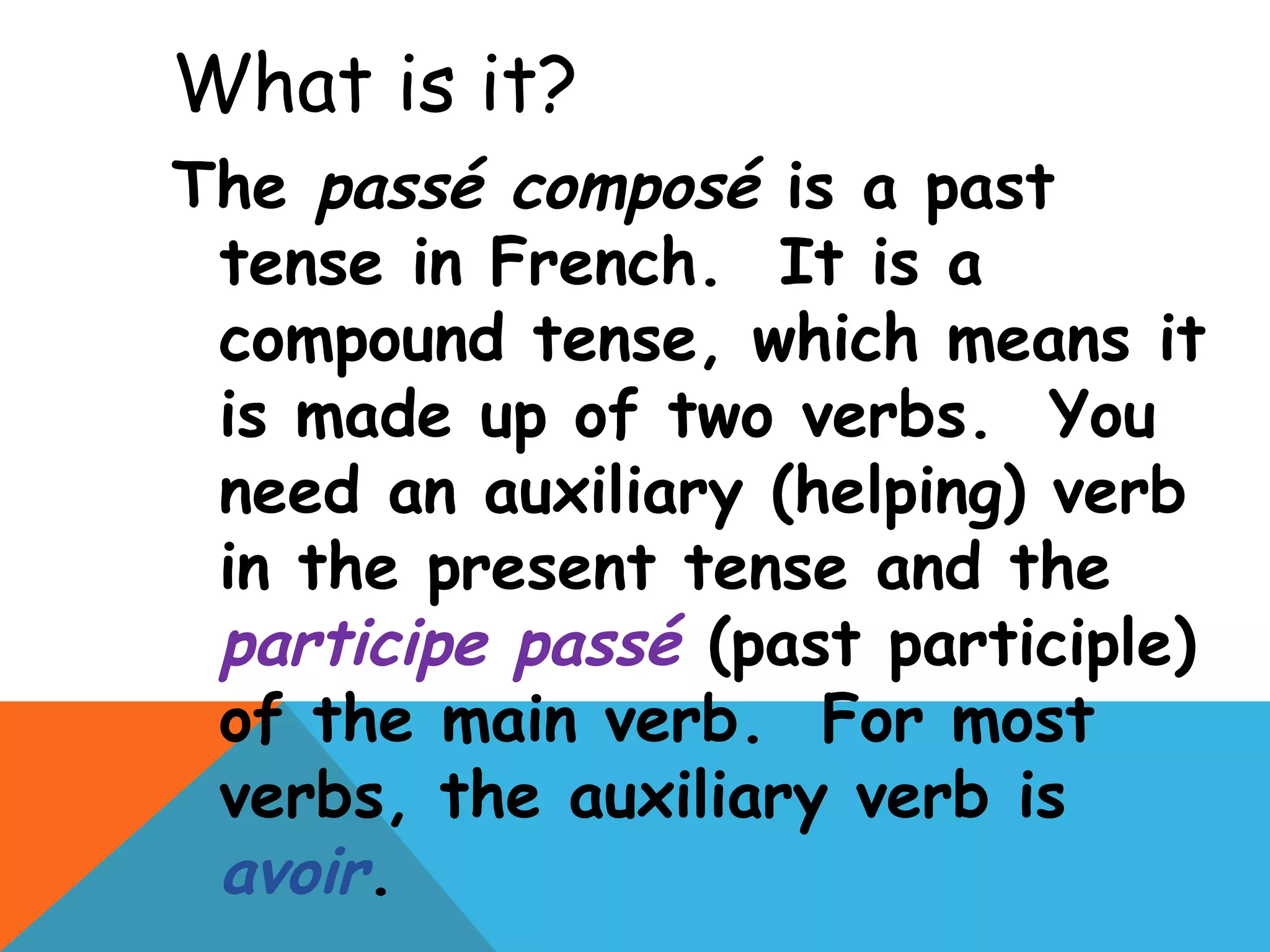 Passe compose with avoir | PPT