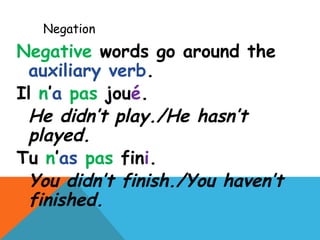 Passe compose with avoir | PPT