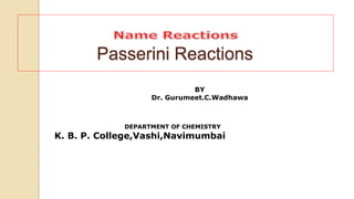 Passerini reaction | PPTX
