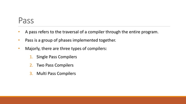 Passes of Compiler.pptx | Programming Languages | Computing
