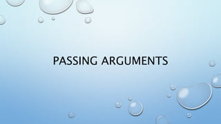 Passing Arguments | PPTX
