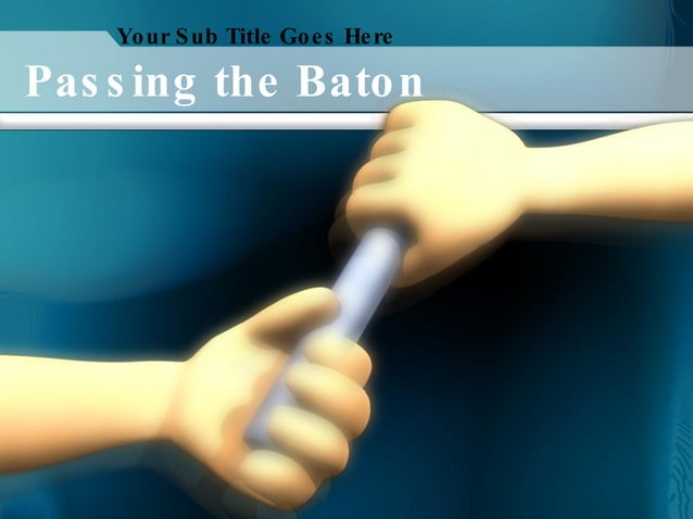 Passing The Baton | POT