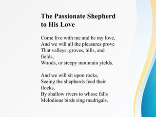 Passionate Shepherd to His Love powerpoint.ppt