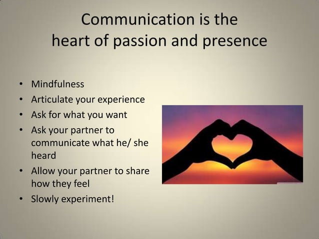 Passion, presence and communication | PPT