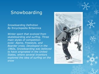 Passion project | PPTX | Snowboarding | Extreme Sports