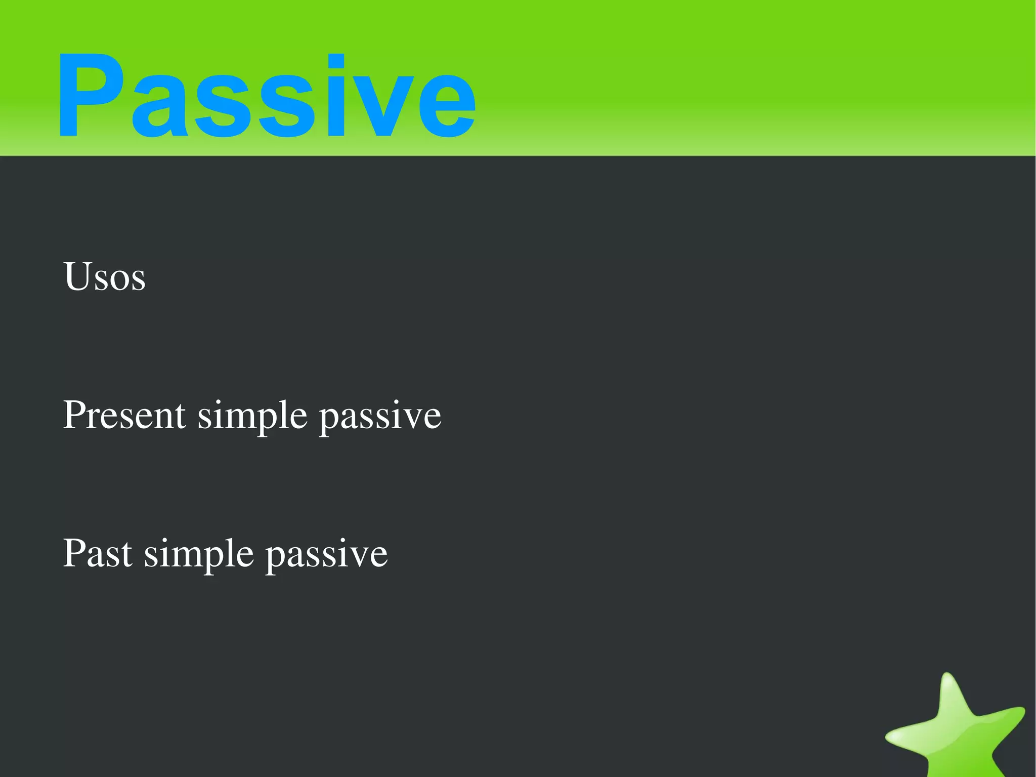 Passive | PPT