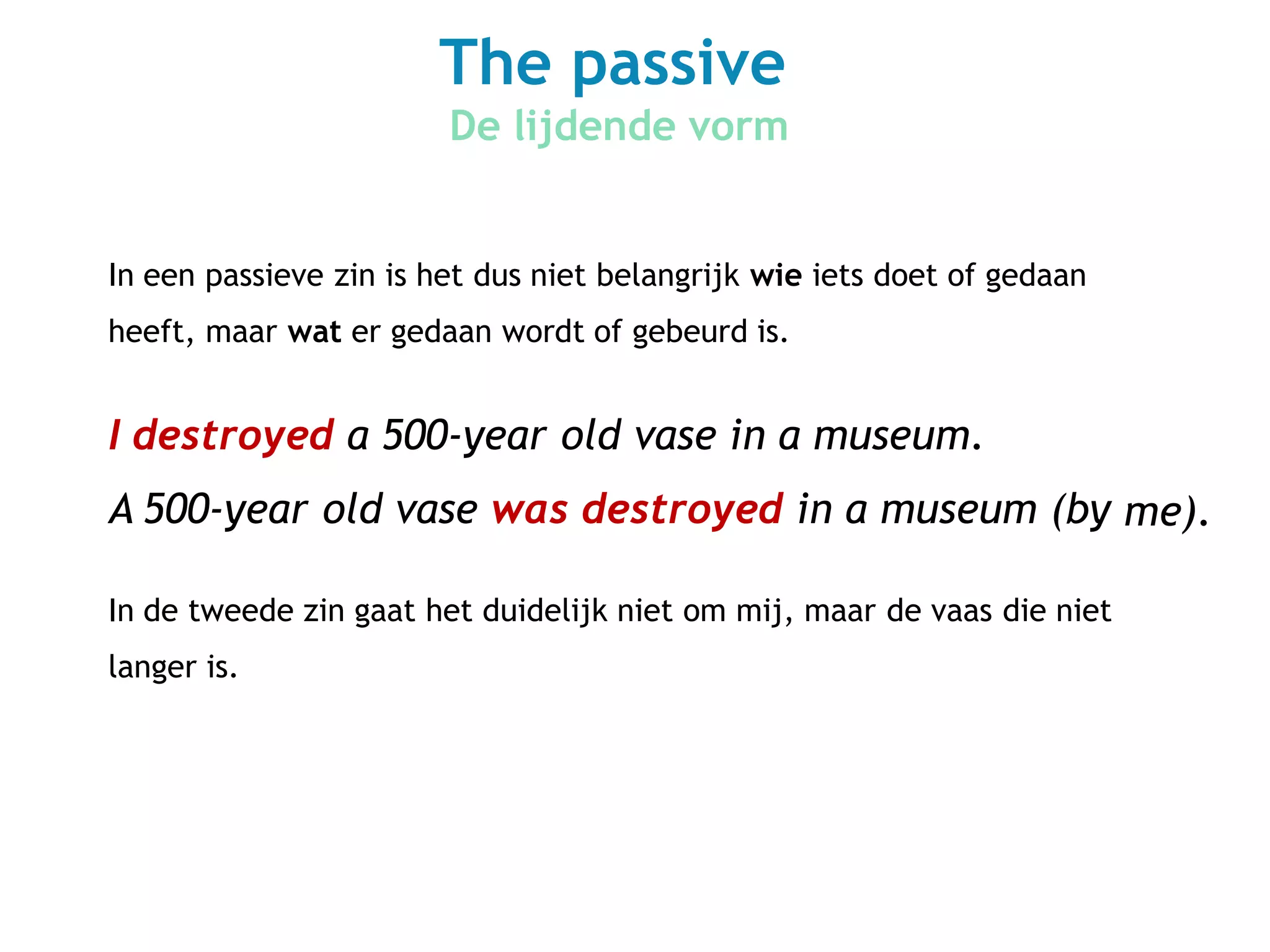 The Passive Tense/ De Lijdende vorm | PPT