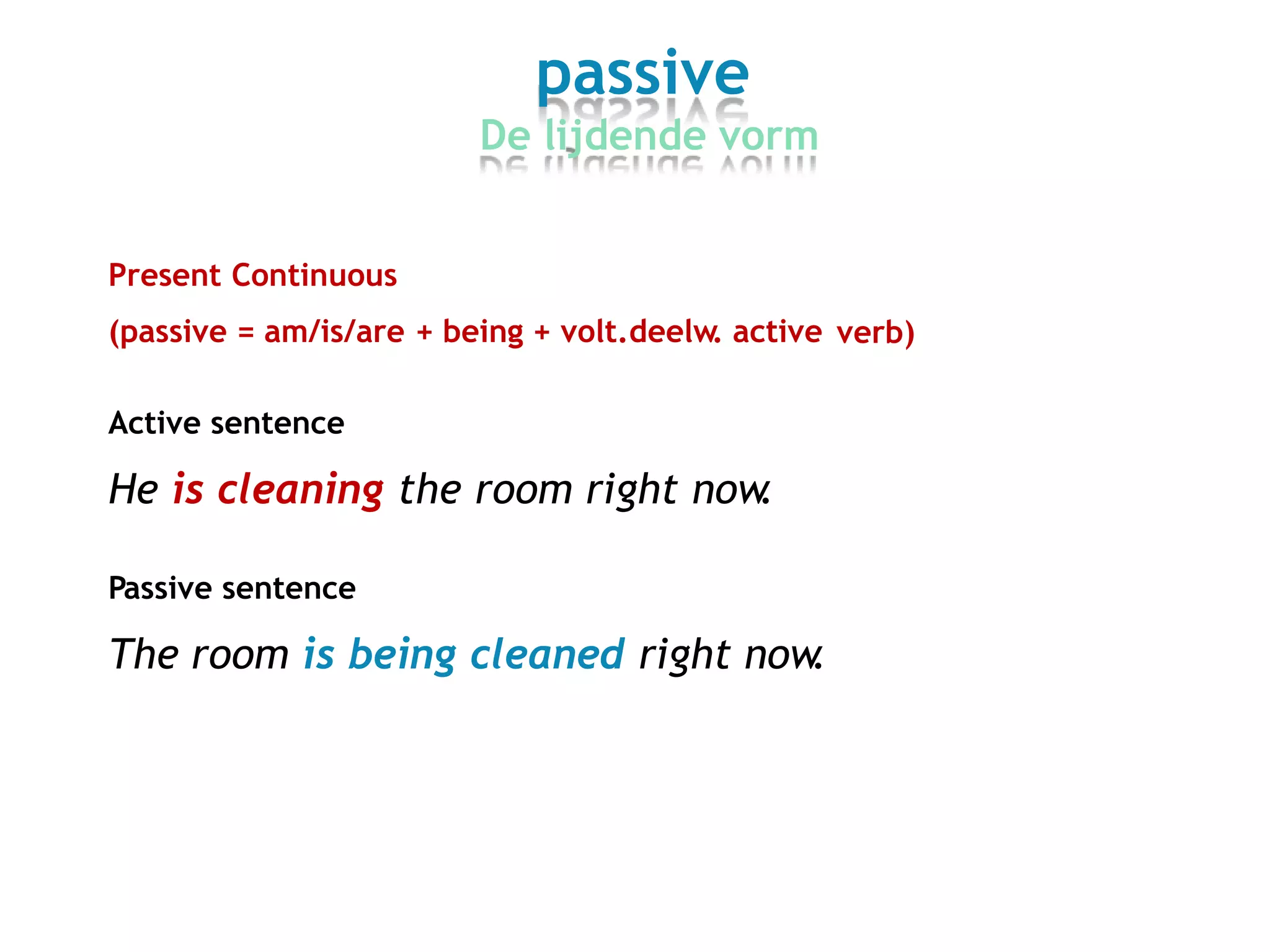 The Passive Tense/ De Lijdende vorm | PPT
