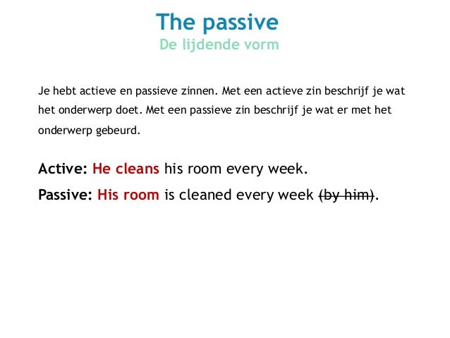 The Passive Tense/ De Lijdende vorm