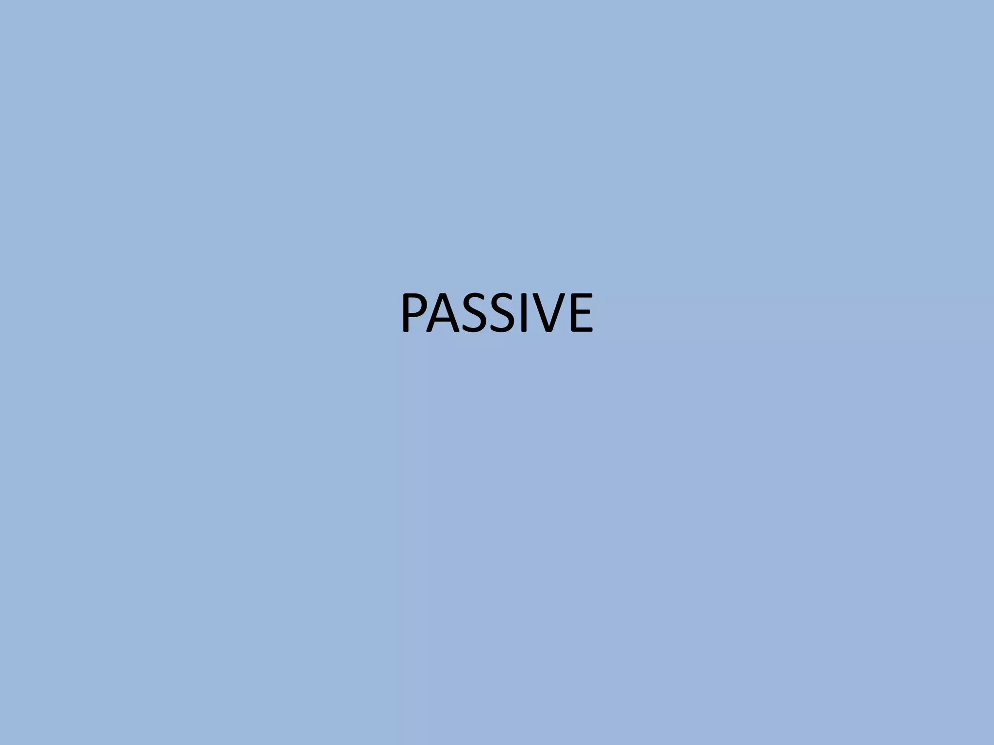 PASSIVE.pptx
