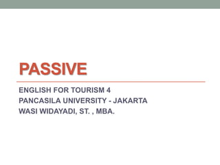 Passive - English for Tourism 4 | PPTX