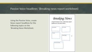 Passive-Voice-in-News-Reports, english homework | PPTX