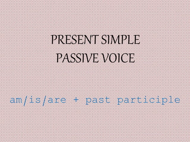 Passive voice-present-simple | PPTX