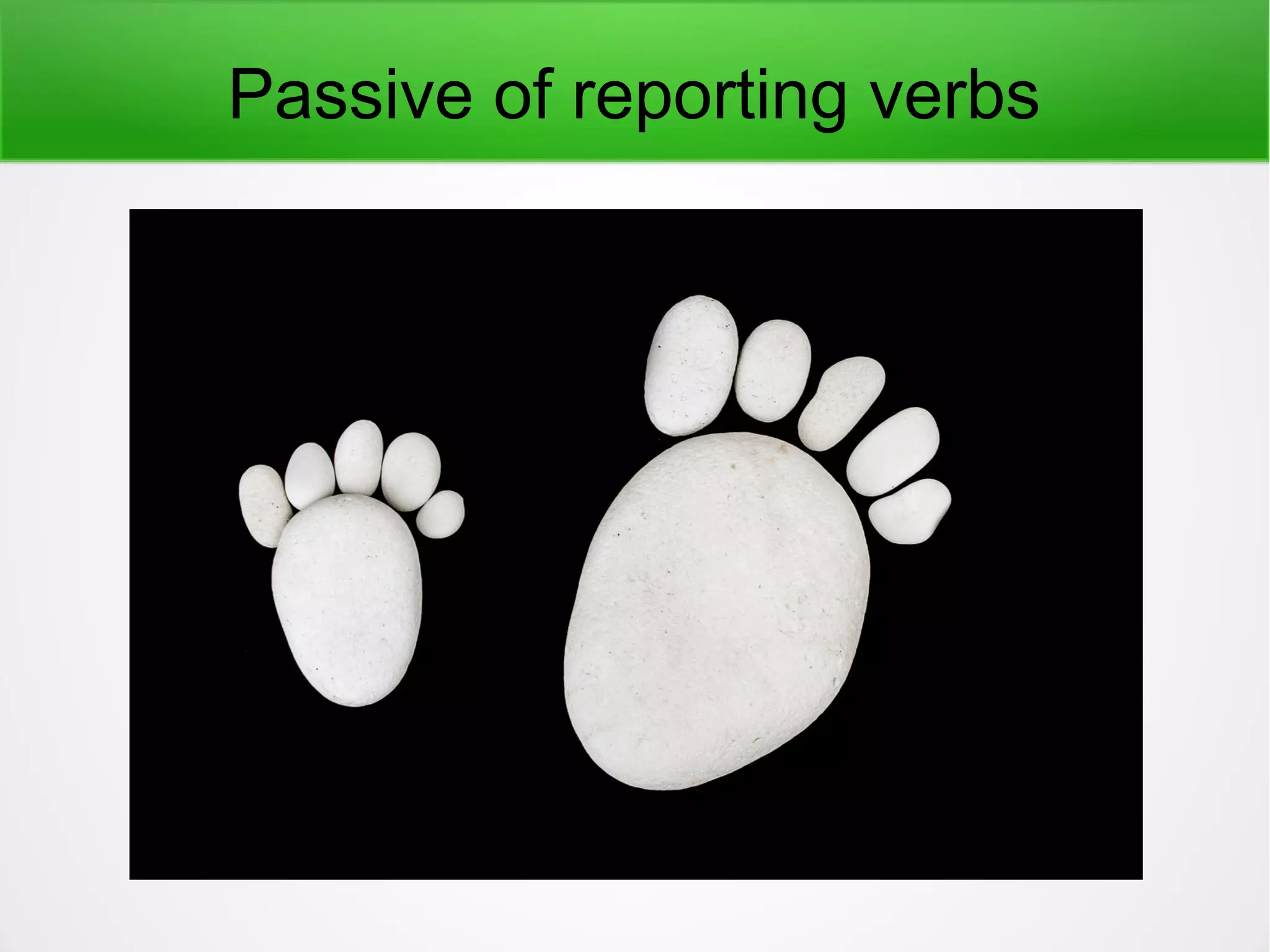 Passive of reporting verbs | PPT