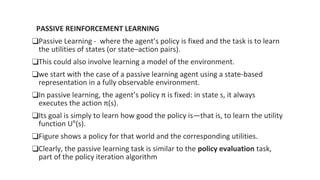 PASSIVE AND ACTIVE REINFORCEMENT LEARNING | PDF