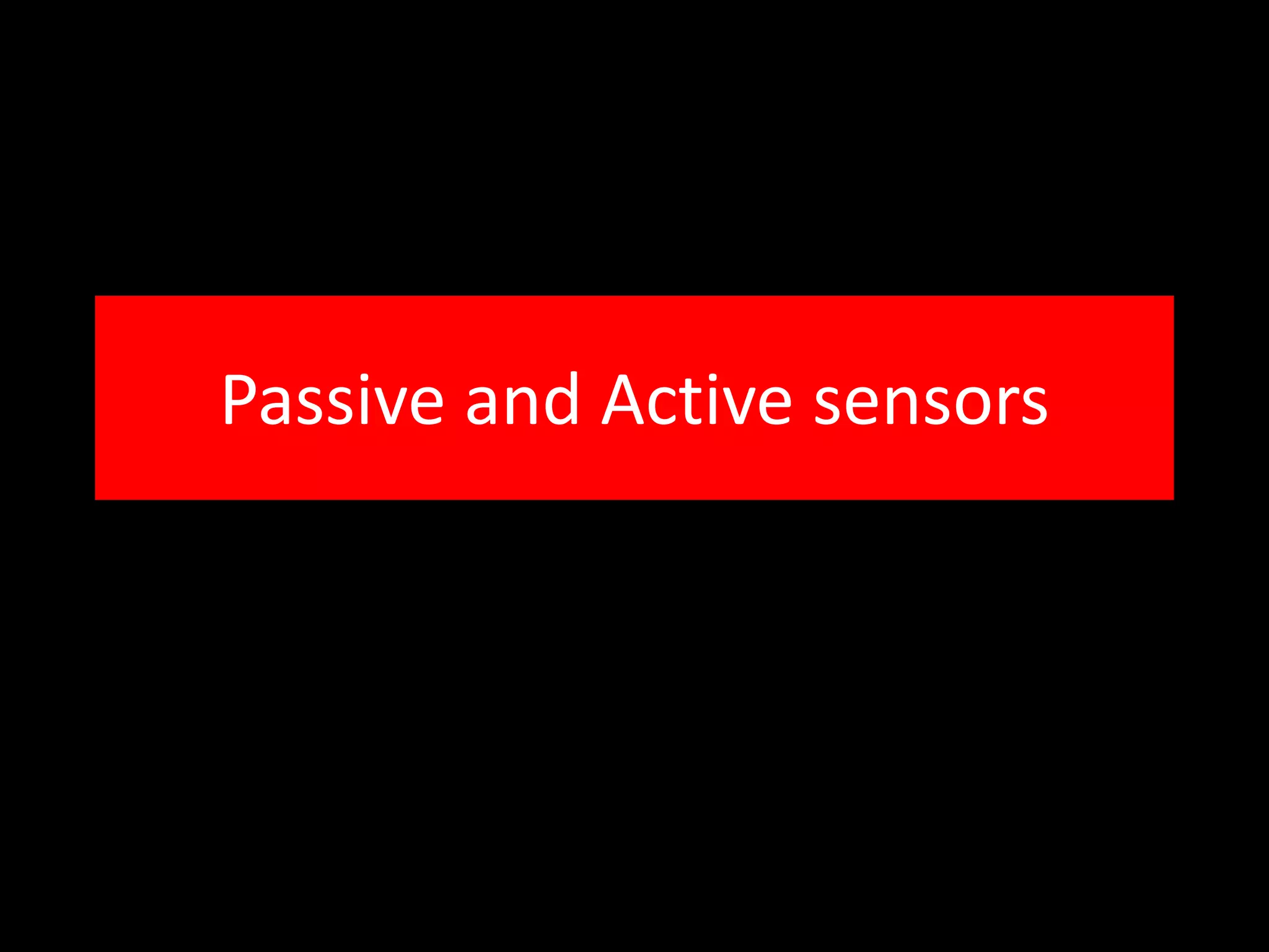Passive and active sensors | PPTX