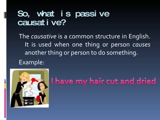 Passive Causative | PPT
