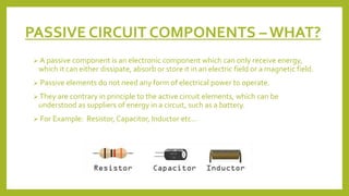 Passive Circuit Components | PPTX