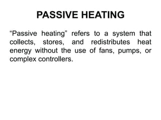 PASSIVE HEATING.pptx