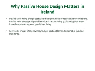 Passive_House_Design_Ireland_Presentation.pptx