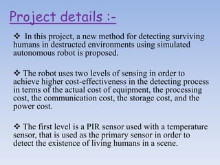 Passive infrared based human detection alive robot | PPT