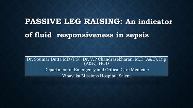 Passive leg raising an indicator of fluid responsiveness in sepsis ...
