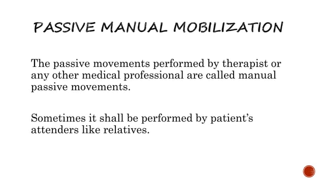 Passive Movement | PPTX | Physical Therapy | Wellness