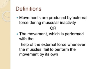 passive movement.pptx | Physical Therapy | Wellness