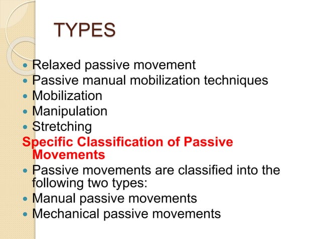 passive movement.pptx | Physical Therapy | Wellness