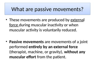 PASSIVE MOVEMENT and its all types .pptx