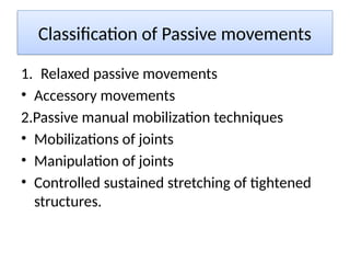 PASSIVE MOVEMENT and its all types .pptx