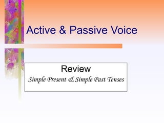 Passive review present past | PPT