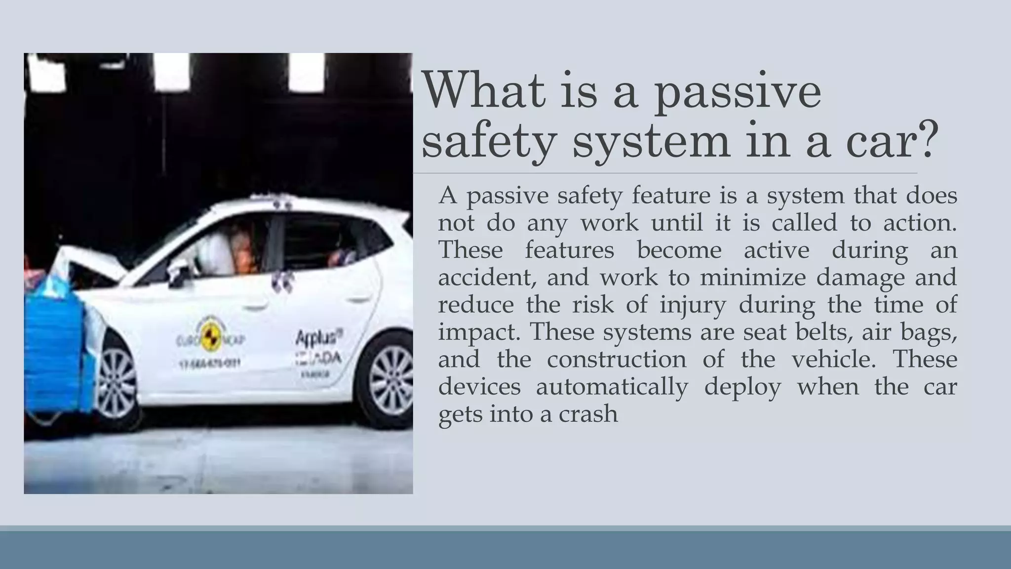 Passive safety system in cars | PPTX