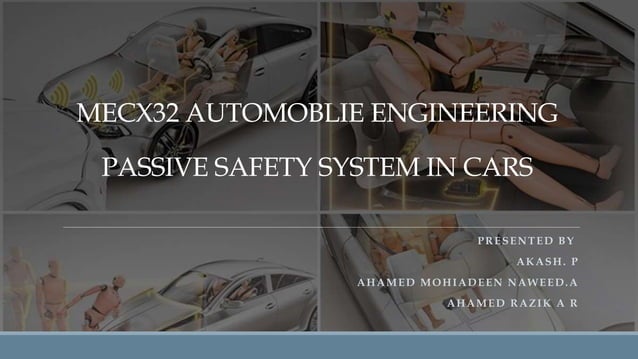 Passive safety system in cars | PPTX | Auto Safety Technologies | Auto ...