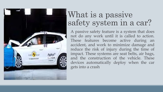 Passive safety system in cars | PPTX | Auto Safety Technologies | Auto ...