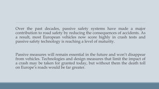 Passive safety system in cars | PPTX