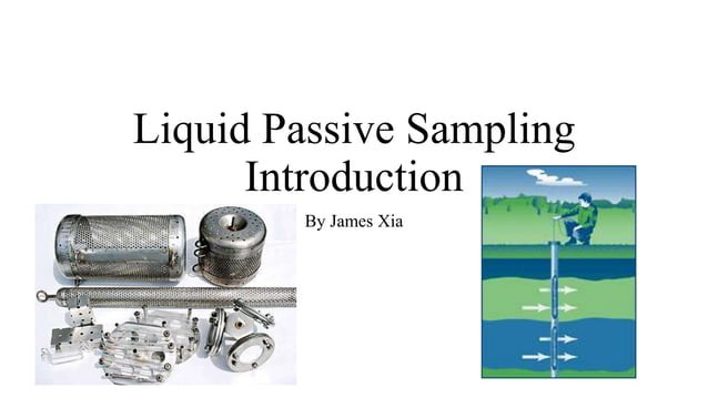 Liquid Passive Sampling Introduction | PPTX | Chemistry | Science