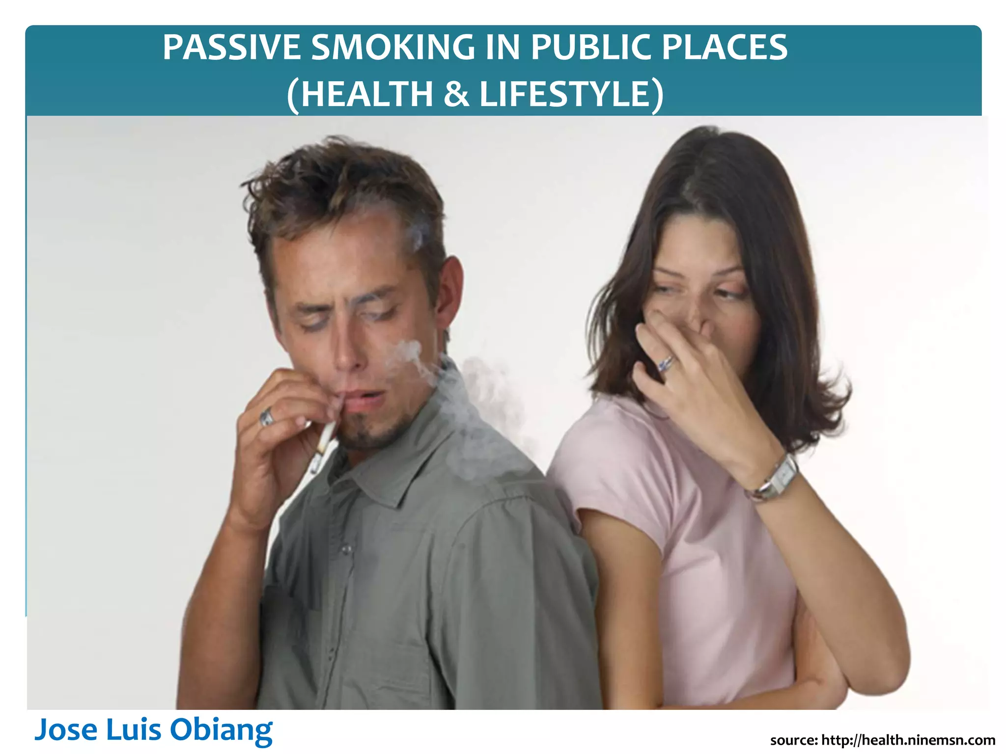 Passive smoking in public places | PPTX
