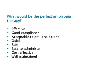 Passive Therapy in Management of Amblyopia (healthkura.com) | PPTX