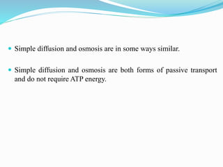 Transport mechanisms Passive transport | PPTX