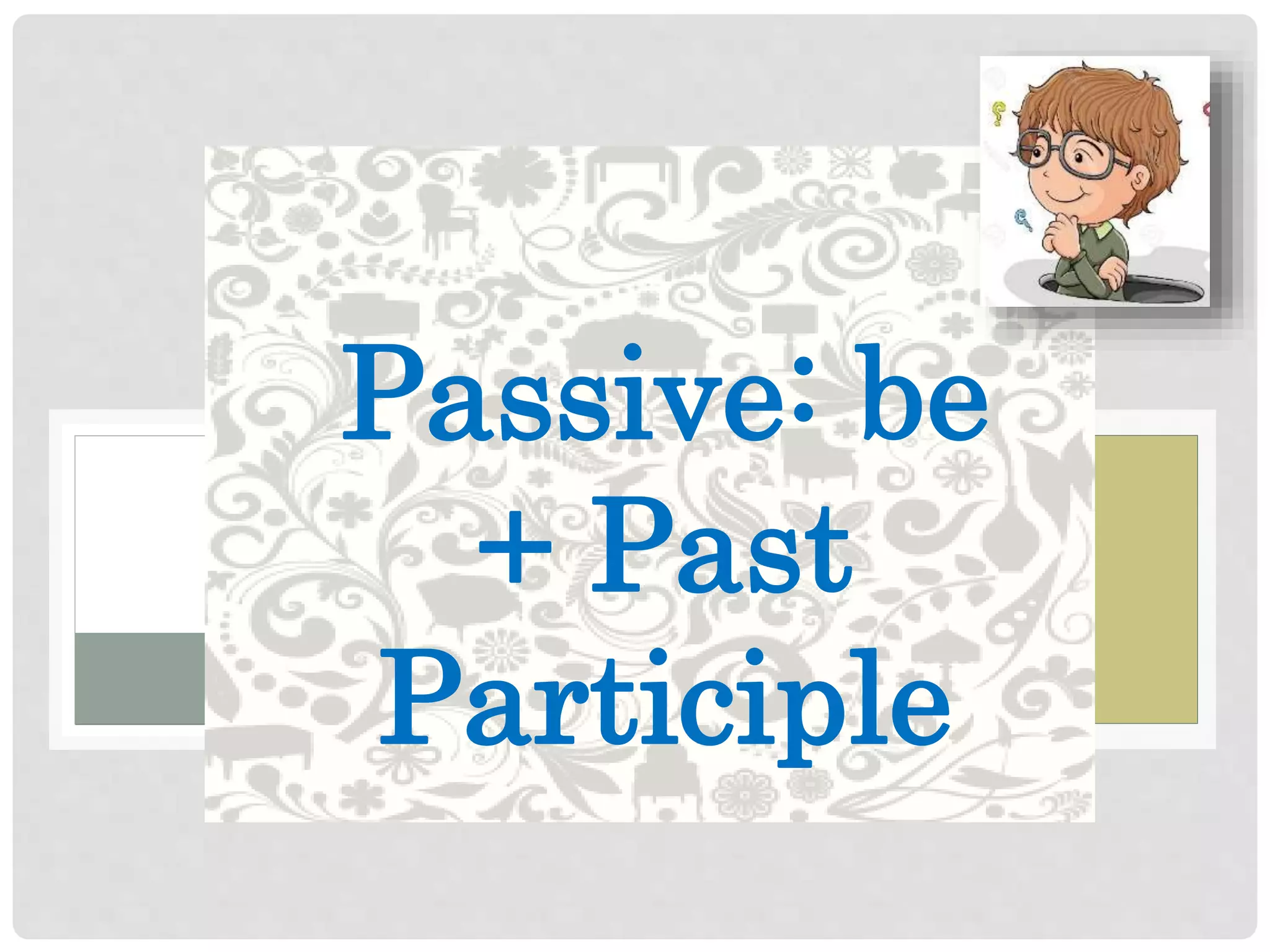 Passive voice | PPTX