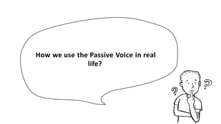 Passive Voice - examples and explanation | PDF